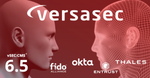 Versasec Delivers Version 6.5 of Credential Management System