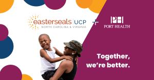 PORT Health Joins Easterseals UCP North Carolina & Virginia